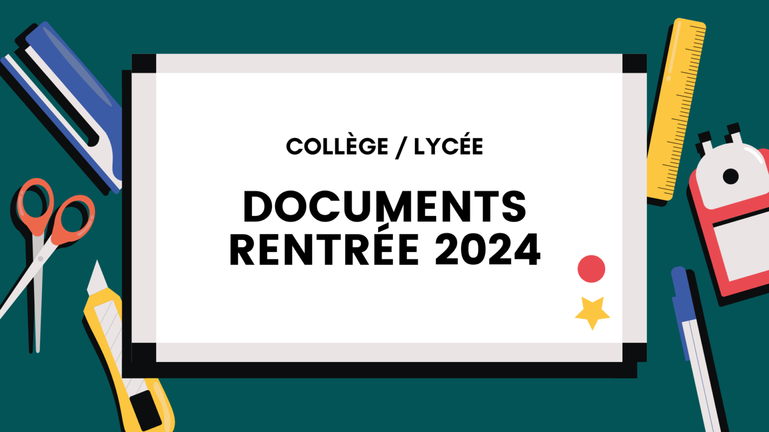COLLÈGE / LYCÉE : DOCUMENTS POUR LA RENTRÉE 2024 – La Salle Saint-Denis